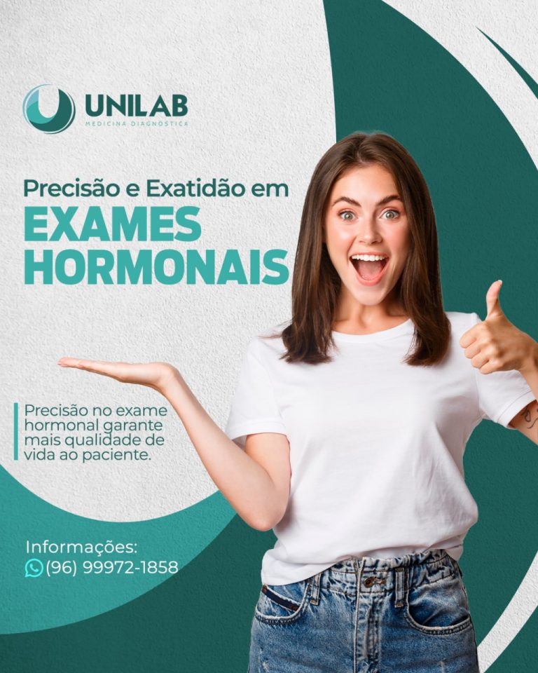 Precisão e exatidão em Exames Hormonais! – Unilab